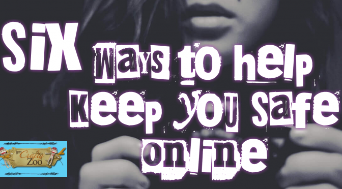 Stay Safe Online 6 Tips That Will Help You | My Crafty Zoo