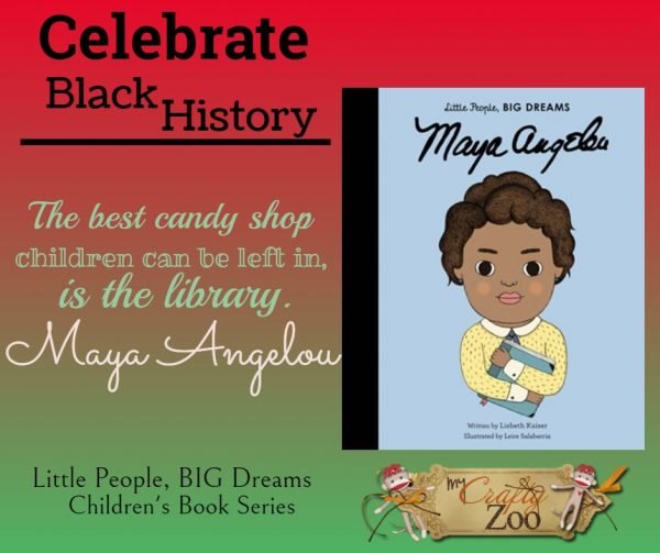 Maya Angelou: Little People, Big Dreams Series - My Crafty Zoo