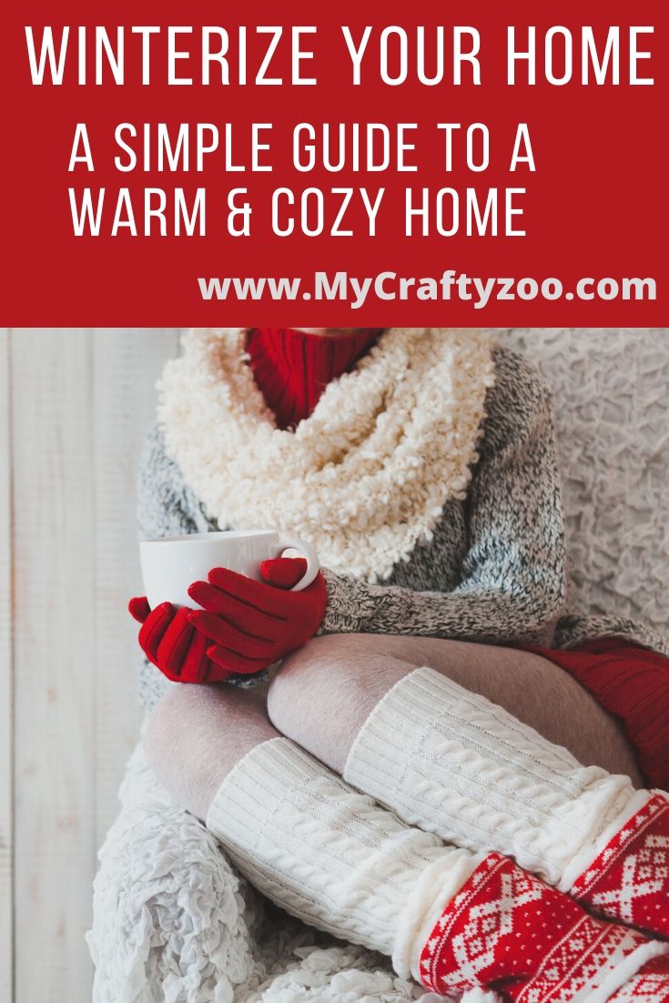 Winterize Your Home: Simple Guide for a Warm, Cozy Home - My Crafty Zoo