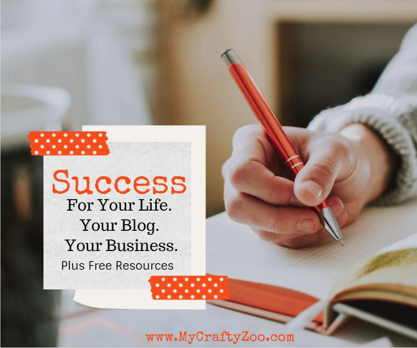 Success For Your Life & Business + Free Resources My Crafty Zoo For ...