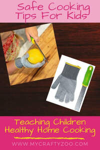 Safe Cooking Tips For Kids: Teaching Children Healthy Home Cooking - My ...